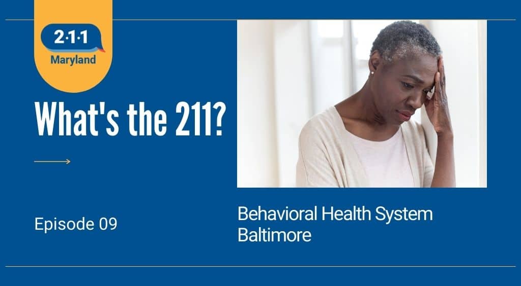 Podcast: What's The 211? | 211 Maryland